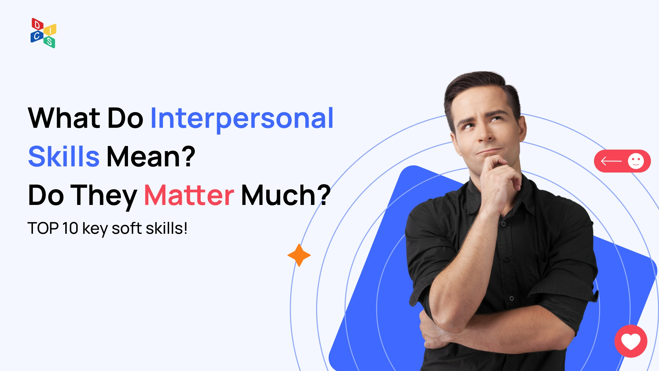What Do Interpersonal Skills Mean? Do They Matter Much?